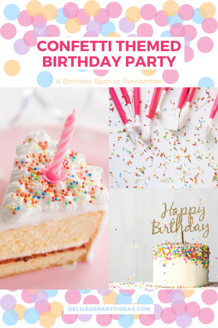 Confetti Birthday Party Ideas - Delilah's Party Ideas