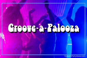 Disco Party Names - Delilah's Party Ideas