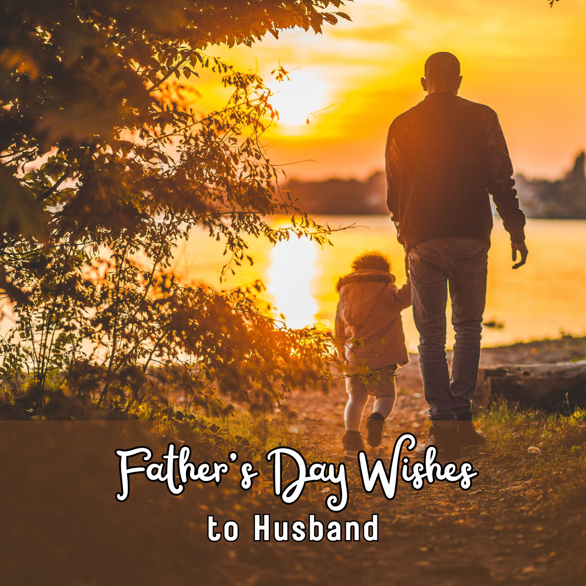 Fathers Day Wishes to Husband - Delilah's Party Ideas