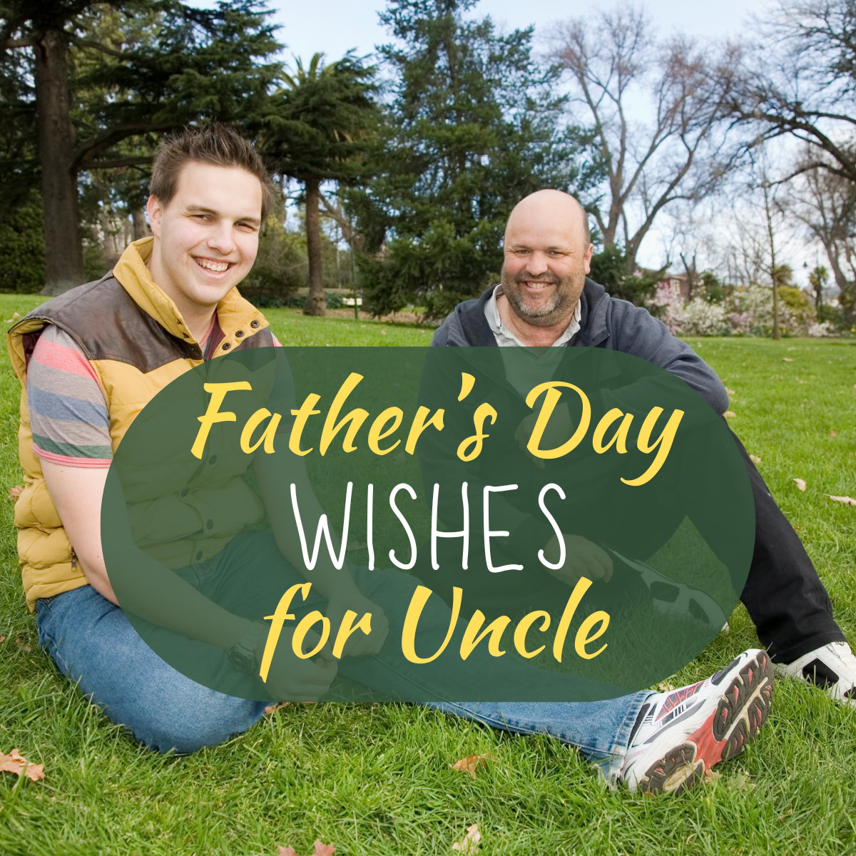 Fathers Day Wishes For Uncle - Delilah's Party Ideas