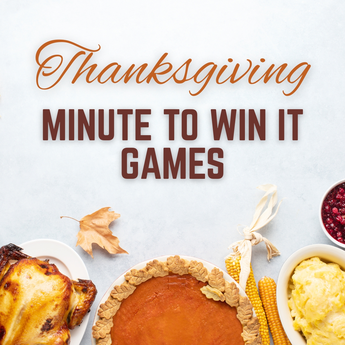 Thanksgiving Minute to Win It Games - Delilah's Party Ideas