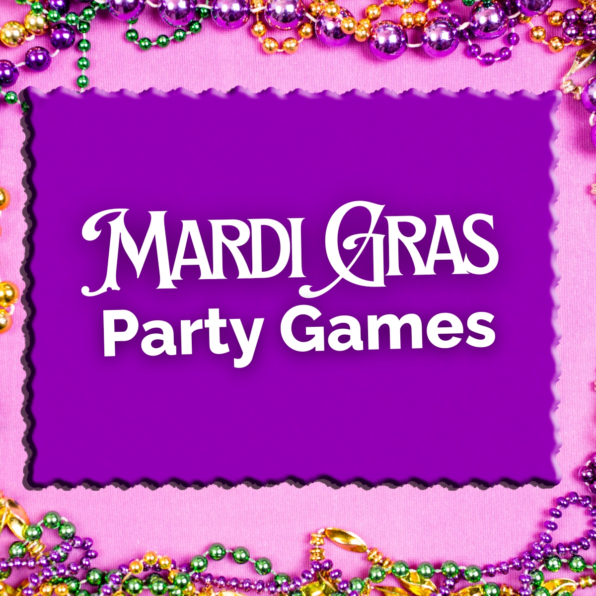 Mardi Gras Party Games - Delilah's Party Ideas